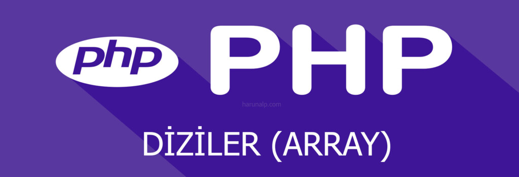 Php – Diziler (Array) - Kando Bilişim